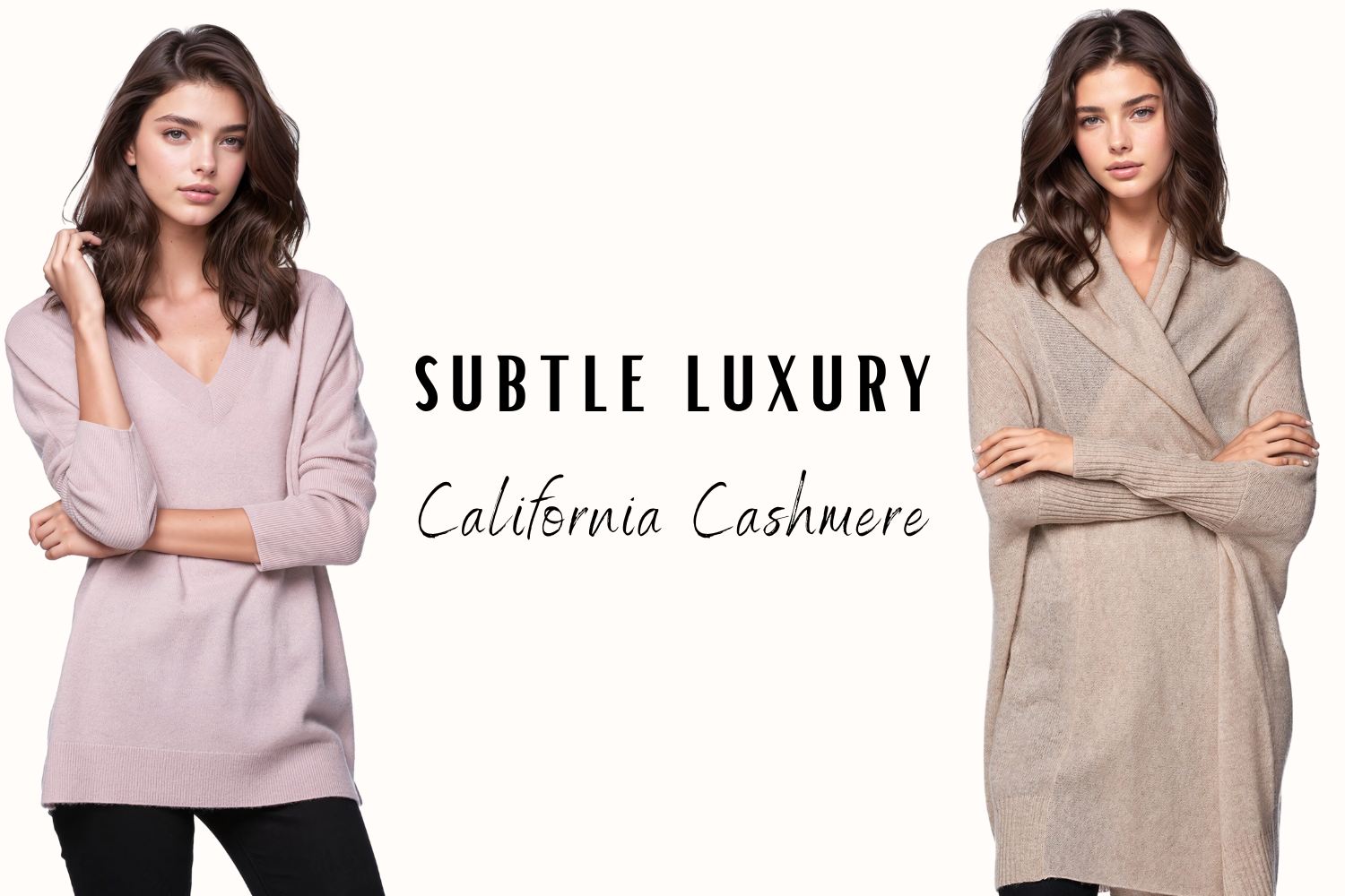 Subtle Luxury Cashmere, Resort wear, Pool to Party, Loungerie and Spun